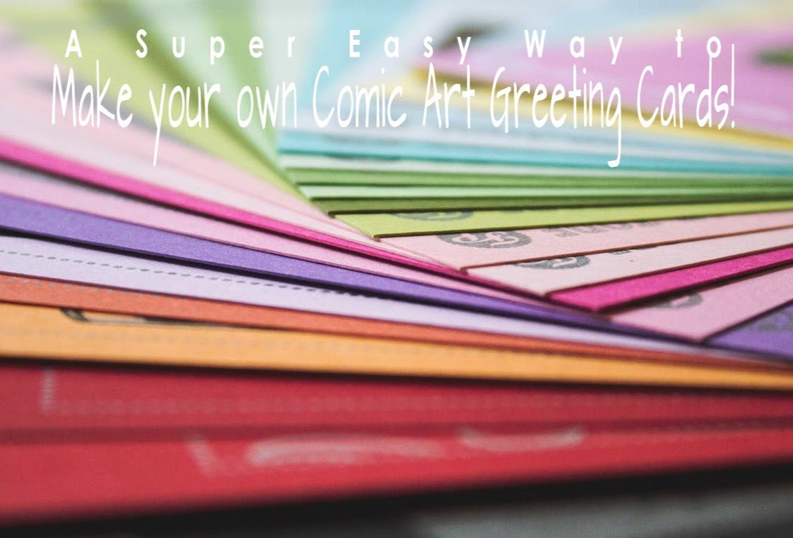 A Super Easy Way to Make your own Comic Art Greeting Cards! – Muse Kits